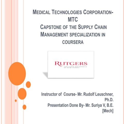 Coursera assignment-supply-chain-capston medical-technologies-corporation-mtc | PPT