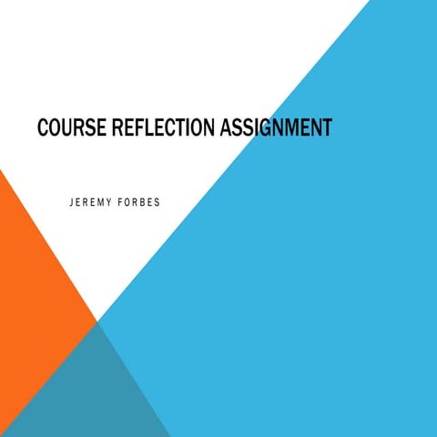 Course reflection assignment | PPT