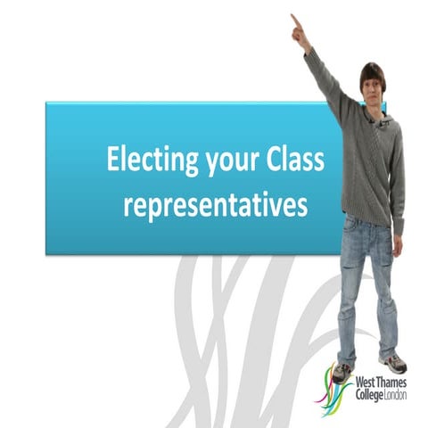 Learner voice at West Thames College - Electing Course reps | PPT
