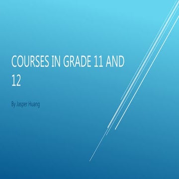 Courses in grade 11 and 12 | PPTX | Education