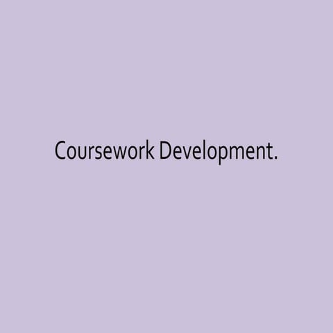 Coursework development | PPTX
