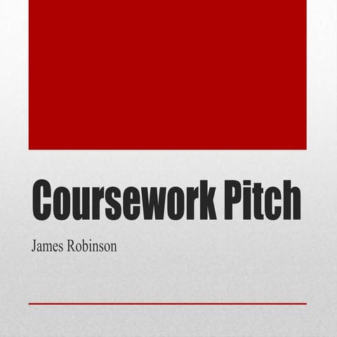 Coursework pitch | PPT