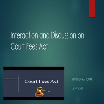 Court Fee Act PPT prepared for training programme. | PPTX