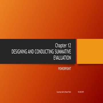CHAPTER 12 DESIGNING AND CONDUCTING SUMMATIVE EVALUATION | PPT
