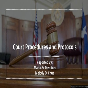 COURT PROCEDURE AND PROTOCOLS REPORT.pptx