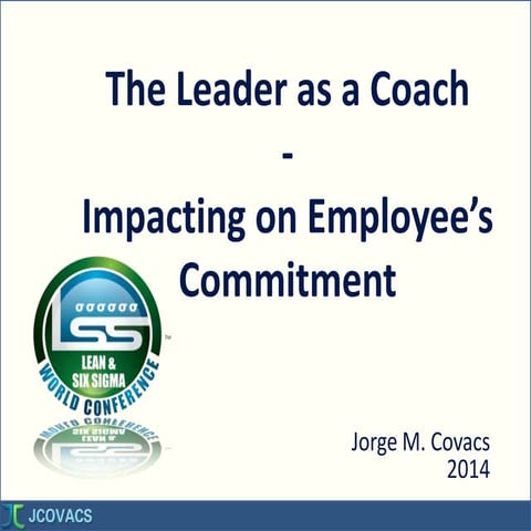 Leader as a Coach: Impact on Employee’s Commitment- Lean & Six Sigma ...