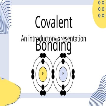 Covalent Bonding Chemistry Presentation in a Blue Yellow Style.pptx