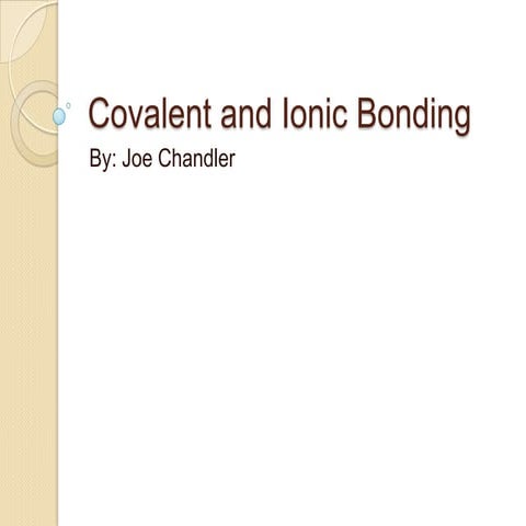 Covalent Vs. Ionic Bonding | PPTX