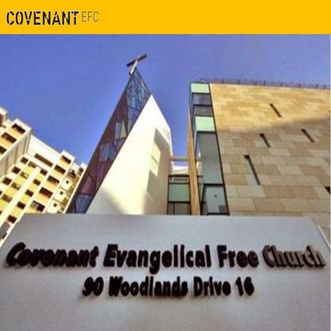 Covenant Evangelical Free Church | PPTX