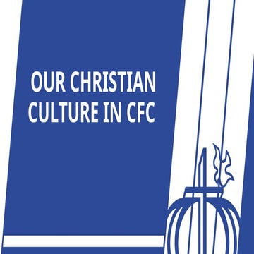 Covenant Orientation - Talk 4; Our Christian Culture in CFC_PPT.pptx