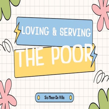 covenant orientation weekend talk 6- loving and serving the poor.pptx