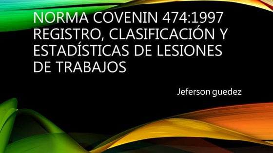Registro, clasificación y estadística de lesiones de trabajo | PPT