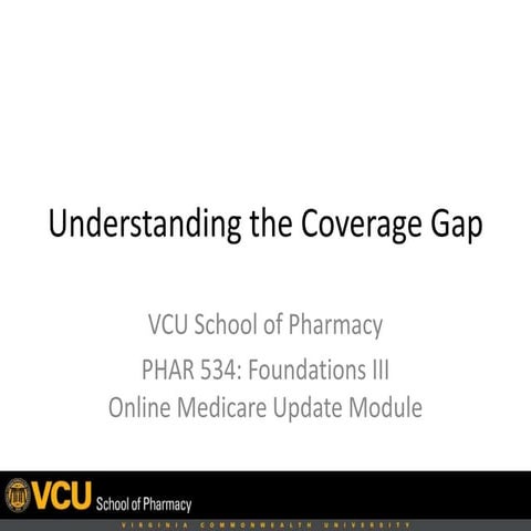 Understanding the Medicare Coverage Gap_Pharmacists Module Version | PPTX