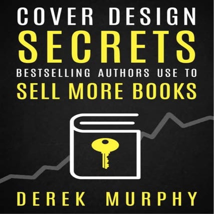 Cover Design Secrets that Sell More Books - Derek Murphy.pdf