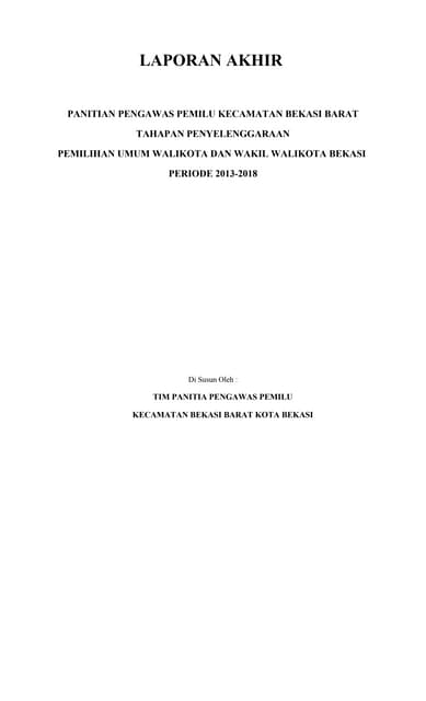 Laporan Akhir Pengawasan Pemilu Serentak 2024 | PPT
