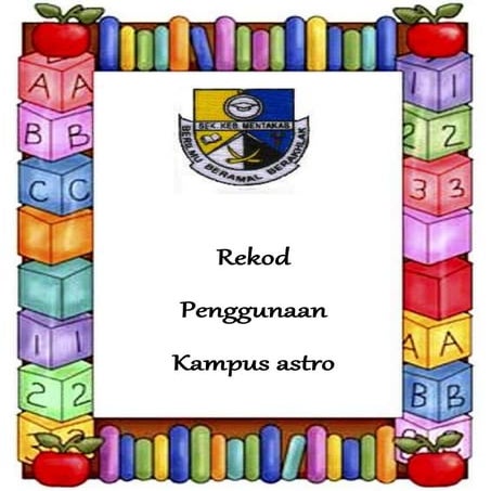 Cover rekod penggunaan kampus astro | DOCX
