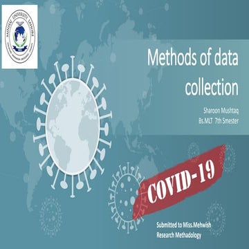 Covid 19 methods of data collection-sharoon mushtaq | PPT