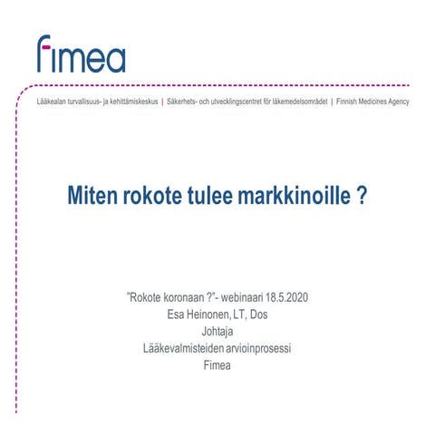 Koronarokotteen käyttövalmiiksi saattaminen moniannospullosta ...