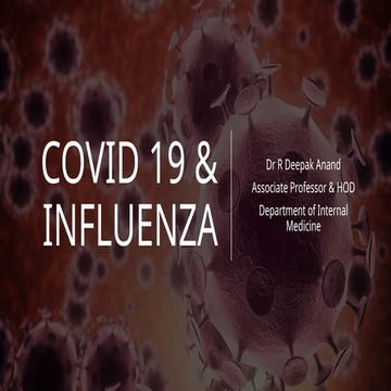 PANDEMIC MODULE - COVID 19 and INFLUENZA.pptx