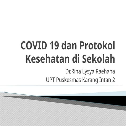 COVID 19 dan Protokol Kesehatan di Sekolah.pptx