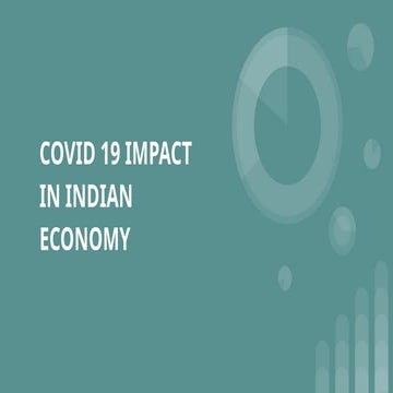 COVID 19 IMPACT ON INDIAN ECONOMY (2).pptx