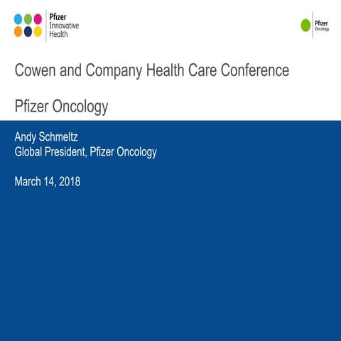 Cowen conference- 2018 - Pfizer Presentation | PPT