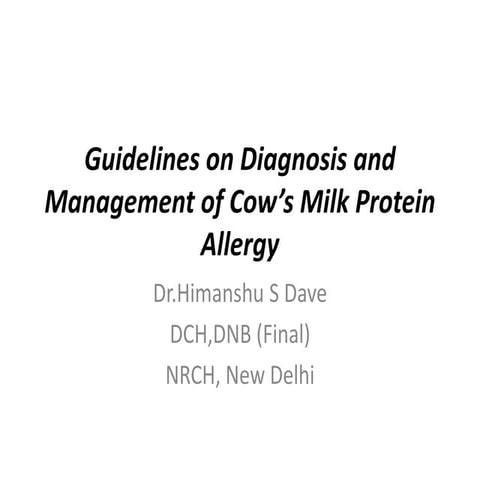 Cow milk protein allergy | PPTX
