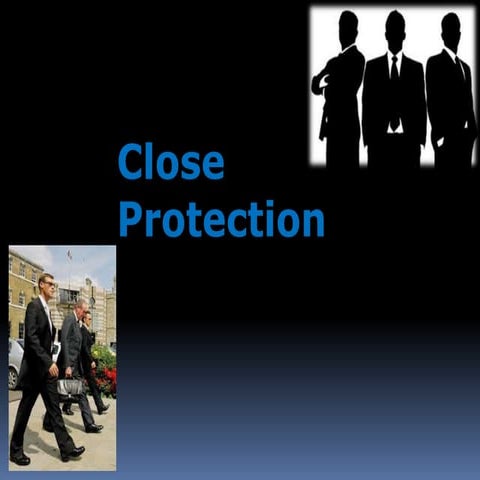 Close protection | PPTX