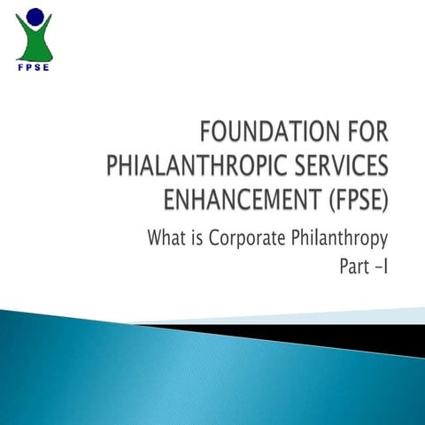 Corporate Philanthropy- Pleasure of giving | PPTX