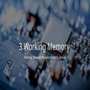 CP 3 Working Memory.pptx bhvgjhbvvhbbgghjj | PPTX