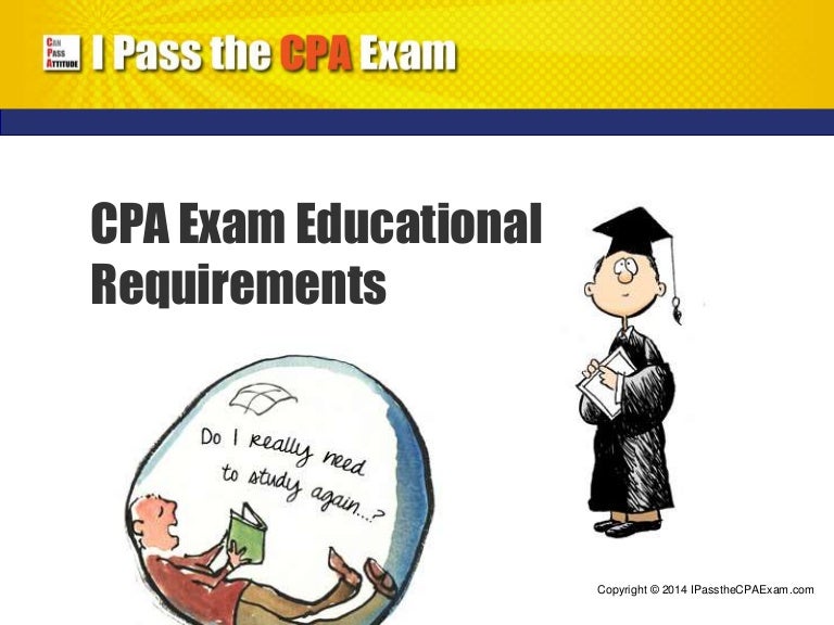 Cpa Exam Educational Requirements