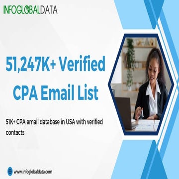 Generate High-Quality Leads Using Our CPA Email Database | PPT