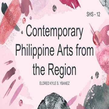Contemporary Philippine Arts From the Region - Contempory Art Forms | PPTX