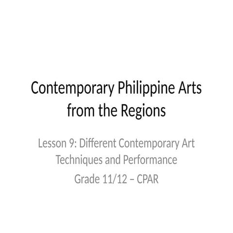 Different Contemporary Art technique and Performance Practices in CPAR ...