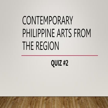 Contemporary Philippine Arts in the Region2.pptx | Modern Art | Fine Art