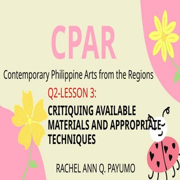 CPAR_Q2_Lesson3_CRITIQUING AVAILABLE MATERIALS AND APPROPRIATE TECHNIQUES - Copy.pptx