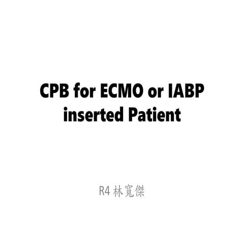 CPB on ECMO pt.pptx | Heart and Cardiovascular Diseases | Diseases and ...