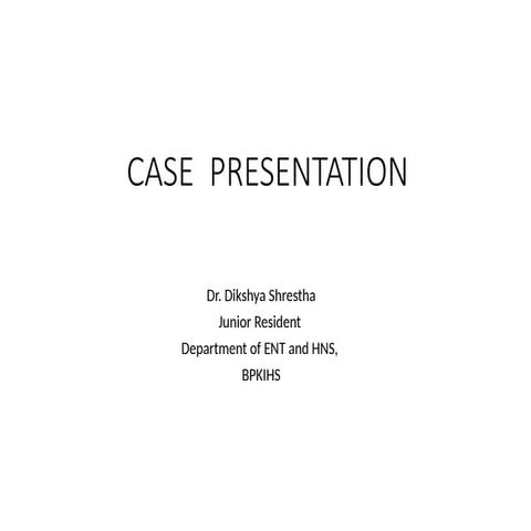 chronic ottis media presentation .case presentation | PPTX