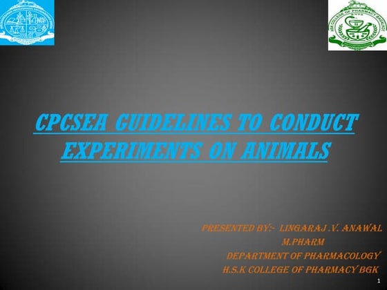 CCSEA guidelines of experiment on animals.pptx