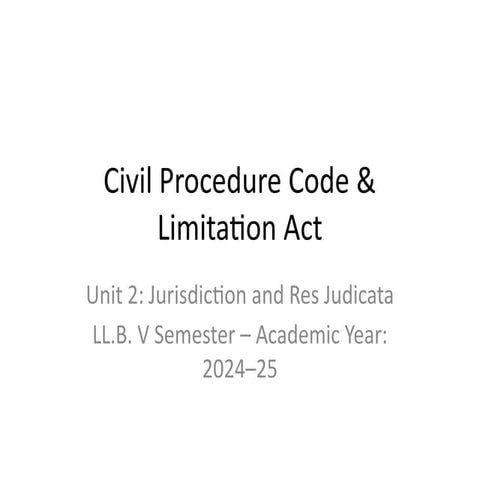 CPC_Unit2_Presentation_ Jurisdiction and Res Judicata.pptx
