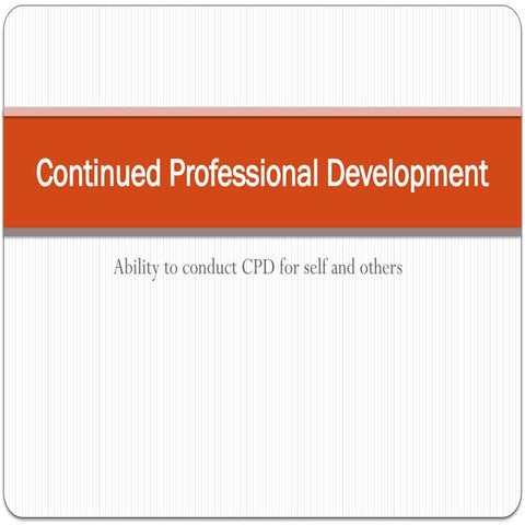 Continuous professional development (CPD) | PPTX