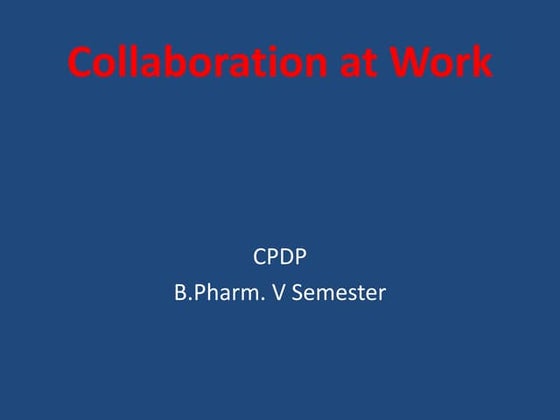 Collaboration in workplace | PPT