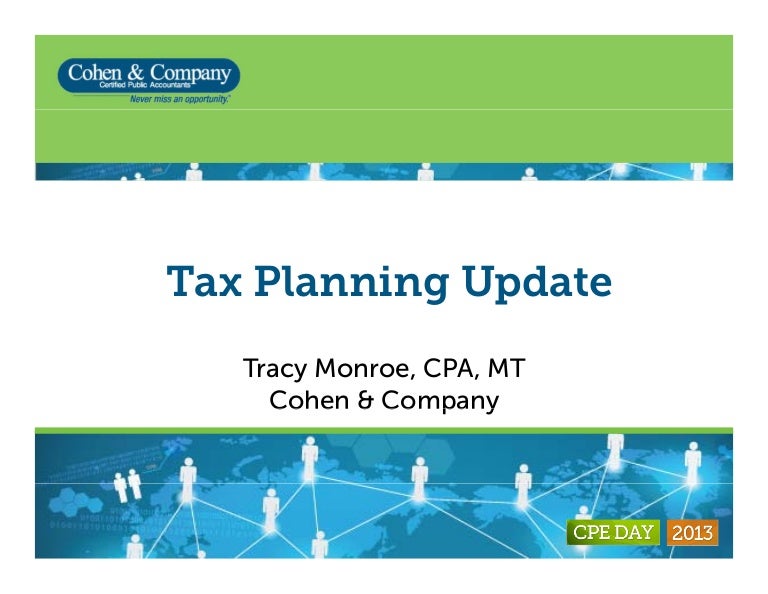 Tax Planning Update: Client CPE Day 2013