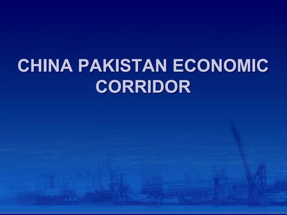 China Pakistan Economic Corridor (CPEC) | PPT