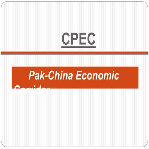 Cpec project of pak china | PPT