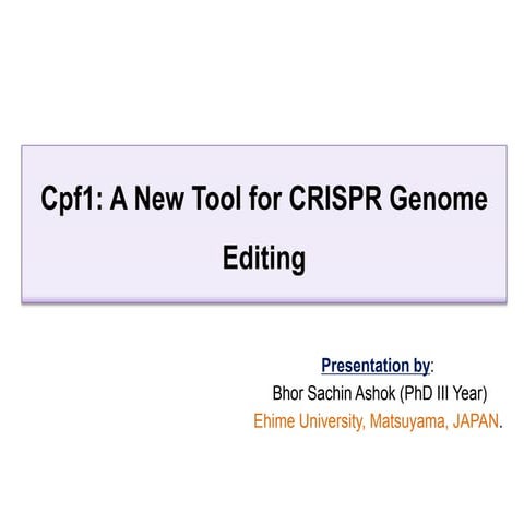 Cpf1- a new tool for CRISPR genome editing | PPT