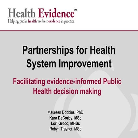 Partnerships for Health System Improvement: Facilitating Evidence ...