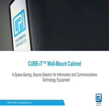 Chatsworth Products' (CPI) CUBE-iT™ Wall-Mount Cabinet Overview | PPT