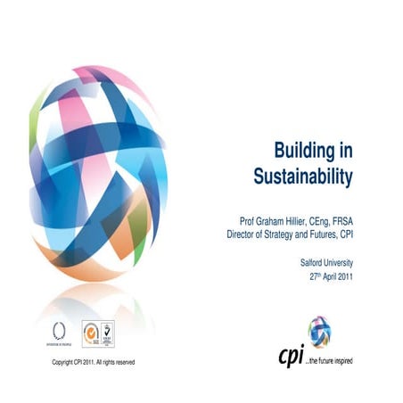 Building in Sustainability - Professor Graham Hillier | PPT