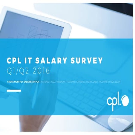 Cpl IT Salary Survey Q1/Q2 2016 | PPT